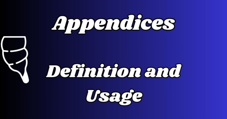 Appendices or Appendixes: What’s the Difference?