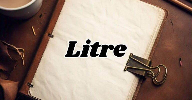 Litre or Liter: Which One is Correct?