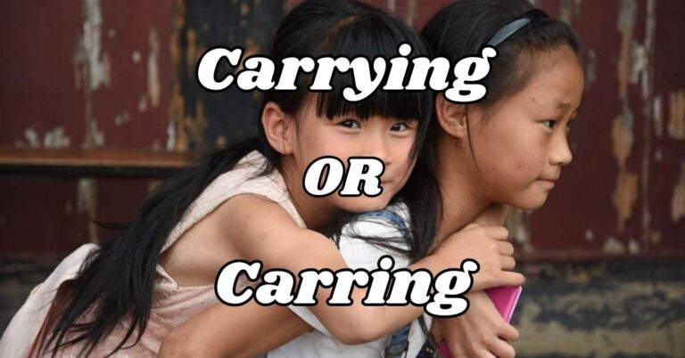 Carrying or Carring: What’s the Difference?
