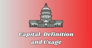 Capitol or Capital: What’s the Difference
