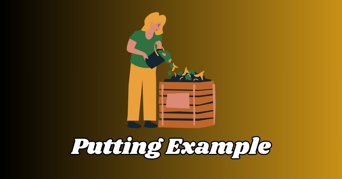 Putting vs Puting: What’s the Difference