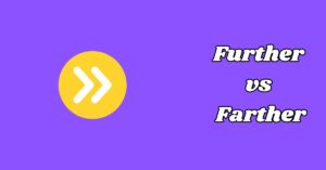 Further vs Farther: Master These Confusing Words in Minutes